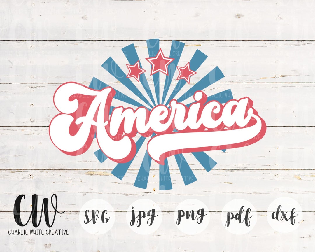 Retro 4th of July SVG Retro America SVG Commercial Use Instant Download ...