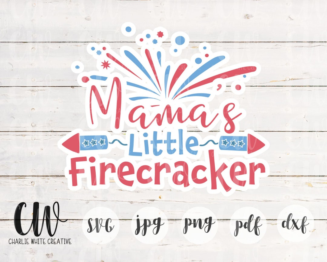 Fireworks SVG Fourth of July SVG Little Firecracker SVG Commercial Use ...