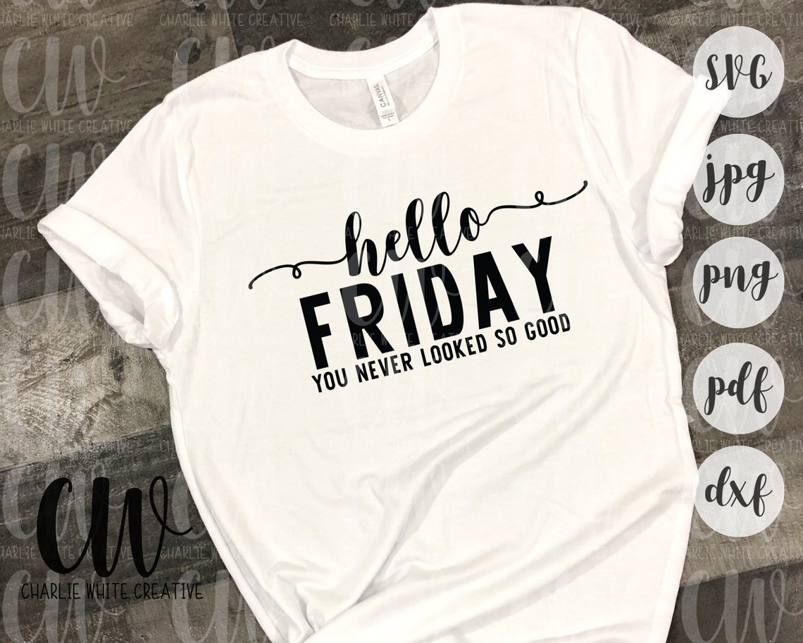 Hello Friday SVG Cut File Hello Friday SVG Commercial Use SVG Instant ...