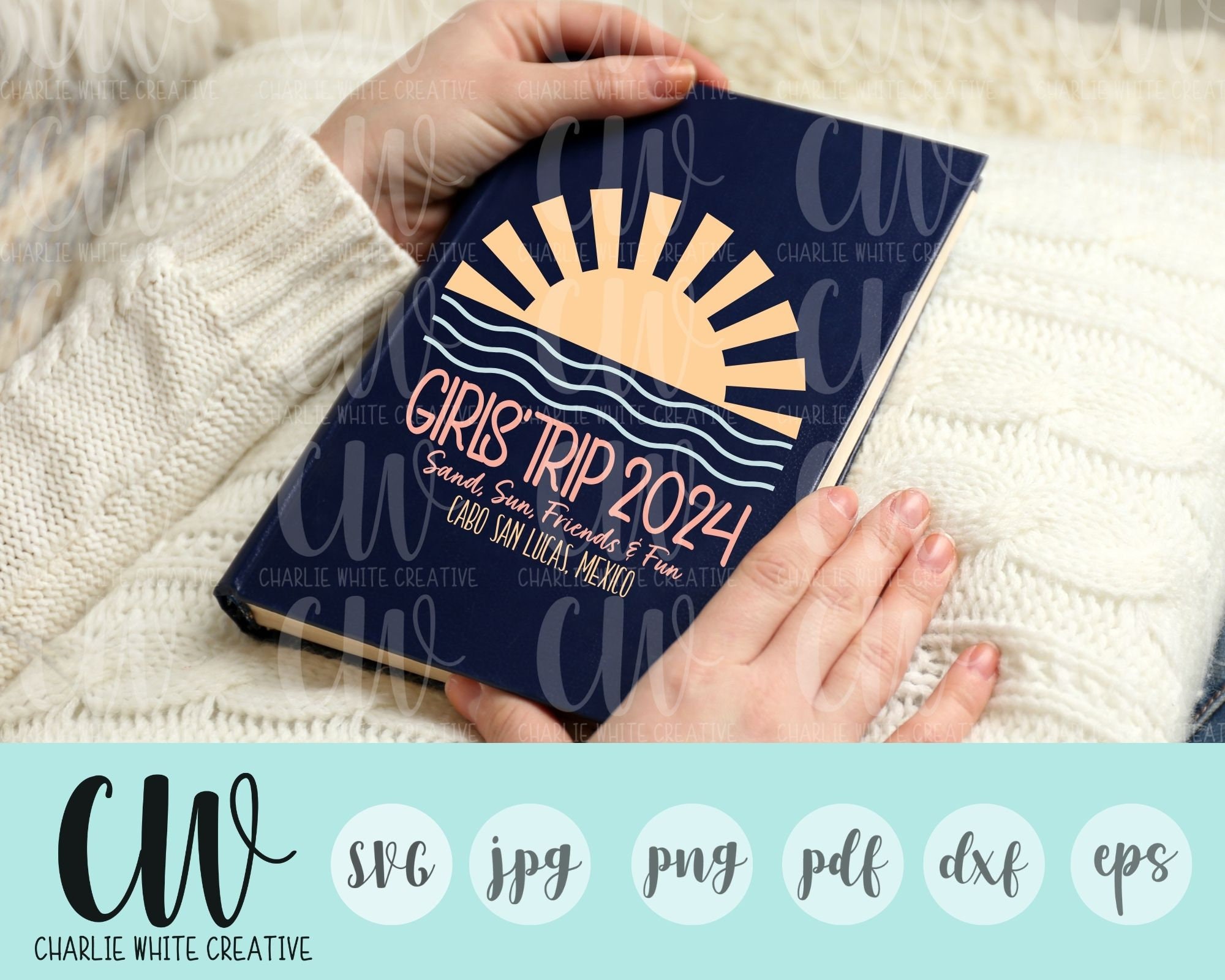 Cabo Girls' Trip 2024 SVG, Girl's Weekend 2024 SVG, Sand Sun Friends ...