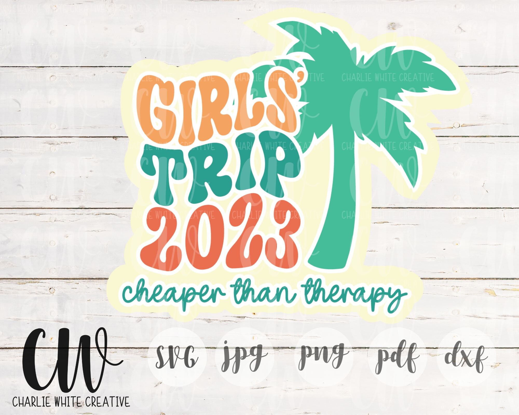 Girls Trip SVG, Girls Weekend SVG, Cheaper Than Therapy SVG, Cricut Cut ...