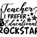 Teacher I Prefer Educational Rockstar Svg, Teacher Life Svg, Teacher ...
