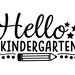 Hello Kindergarten Svg, School Svg, Back to School Svg, First Day of ...