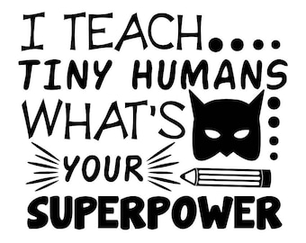 Teacher SVG Cut File I Teach What's Your Superpower - Etsy