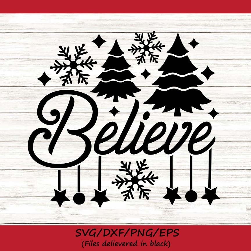 Believe Svg Christmas Svg Believe Christmas Svg Holiday | Etsy