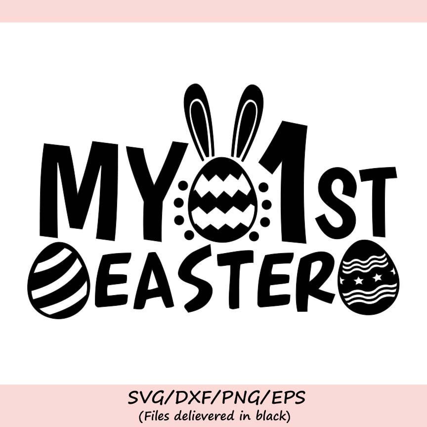 My First Easter SVG Easter svg 1st Easter svg Easter Bunny | Etsy