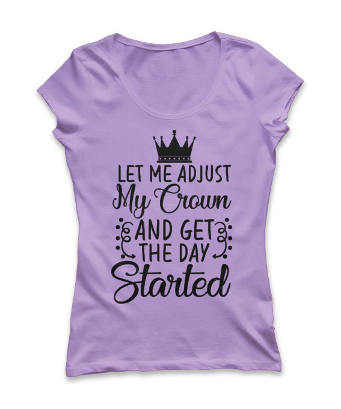 Let Me Adjust My Crown SVG, and Get My Day Started, Princess Svg, Crown ...