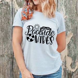 Poolside Vibes Svg, Summer Pool Svg, Swimming Pool Svg, Summer Vacation ...