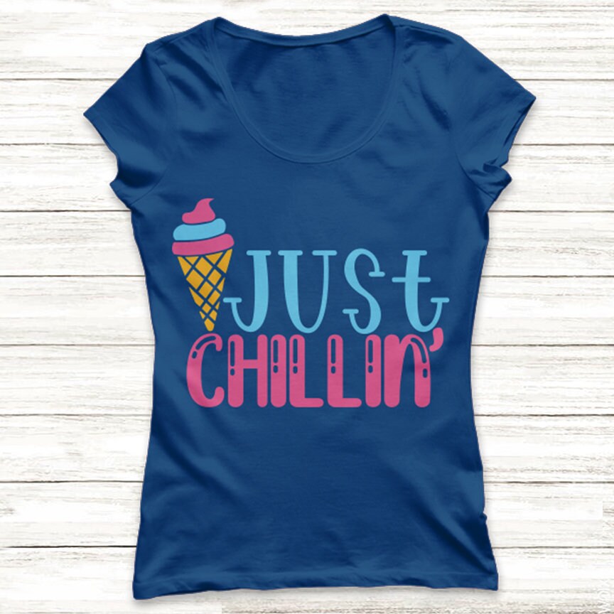 Just Chillin Svg Summer Svg Ice Cream Svg Summertime Svg - Etsy