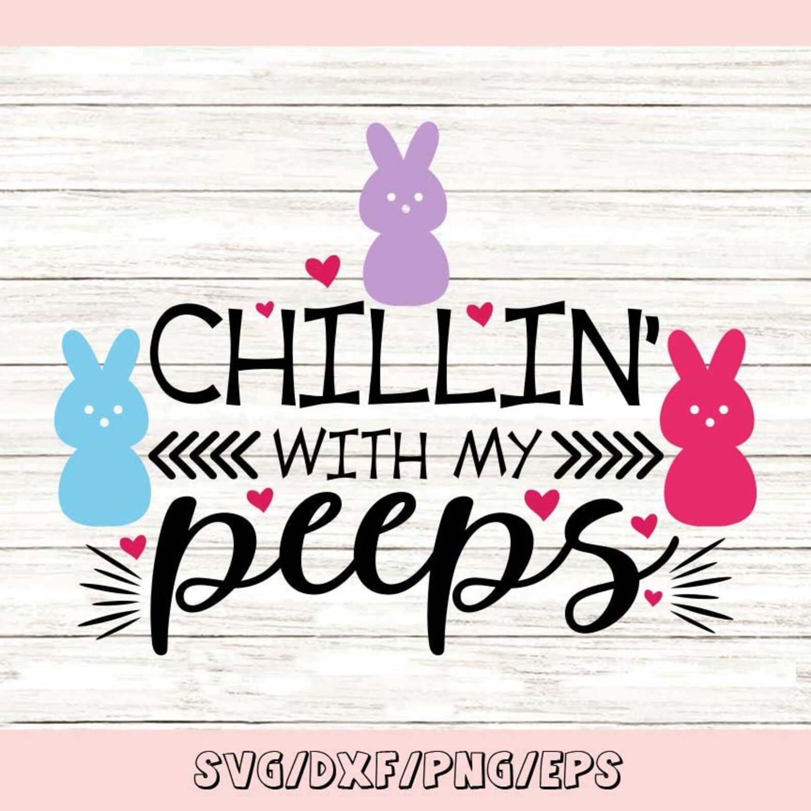 Chillin With My Peeps svg Easter svg Easter Bunny svg Peep | Etsy