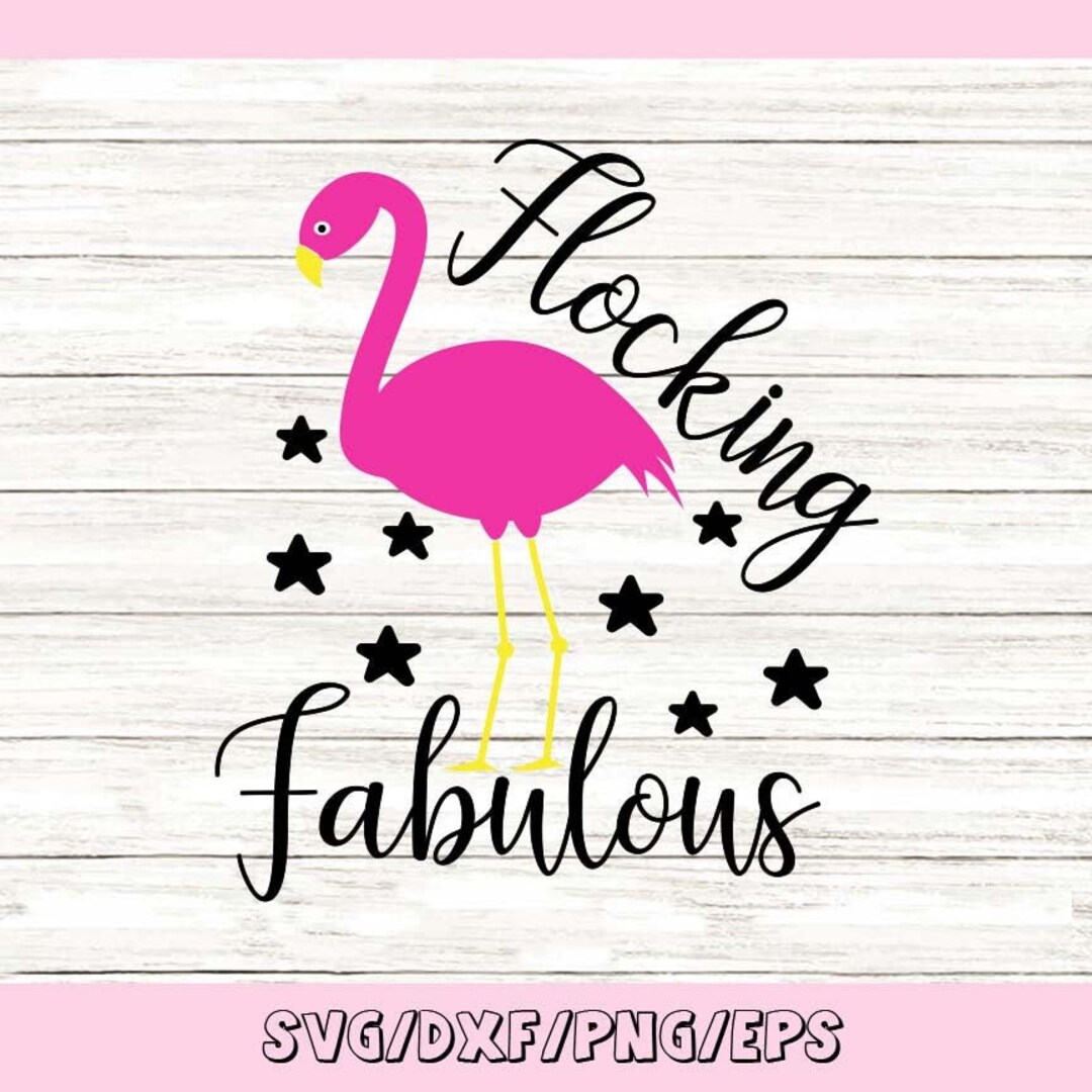 Flocking Fabulous SVG, Flamingo Svg, Beach Svg, Tropical Svg, Summer ...