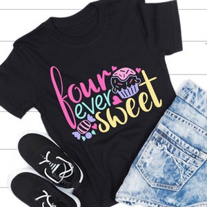 Four Ever Sweet Svg, 4th Birthday Svg, 4 Year Old Birthday Svg ...