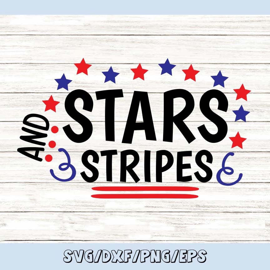 Stars and Stripes Forever svg Patriotic svg 4th of July svg | Etsy
