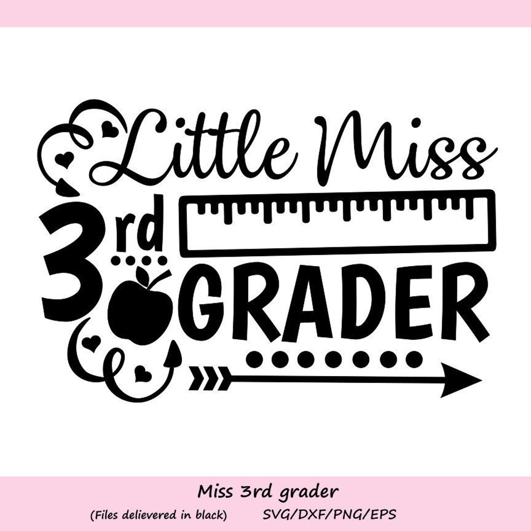 Little Miss 3rd Grade Svg, Back to School Svg, School Svg, Third Grade ...