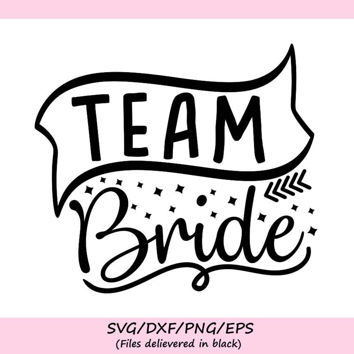Team Bride Svg Bride Svg Wedding Svg Bridesmaid Svg - Etsy