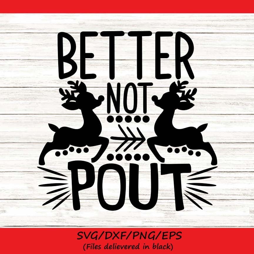 Better Not Pout Svg Christmas Svg Santa Svg Merry Christmas - Etsy
