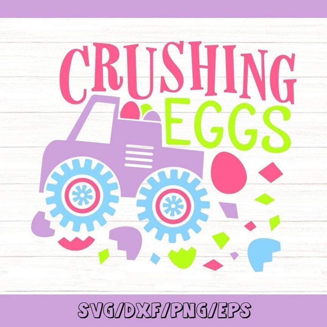 Crushing Eggs Svg, Easter Svg, Easter Monster Truck Svg, Boys Easter ...