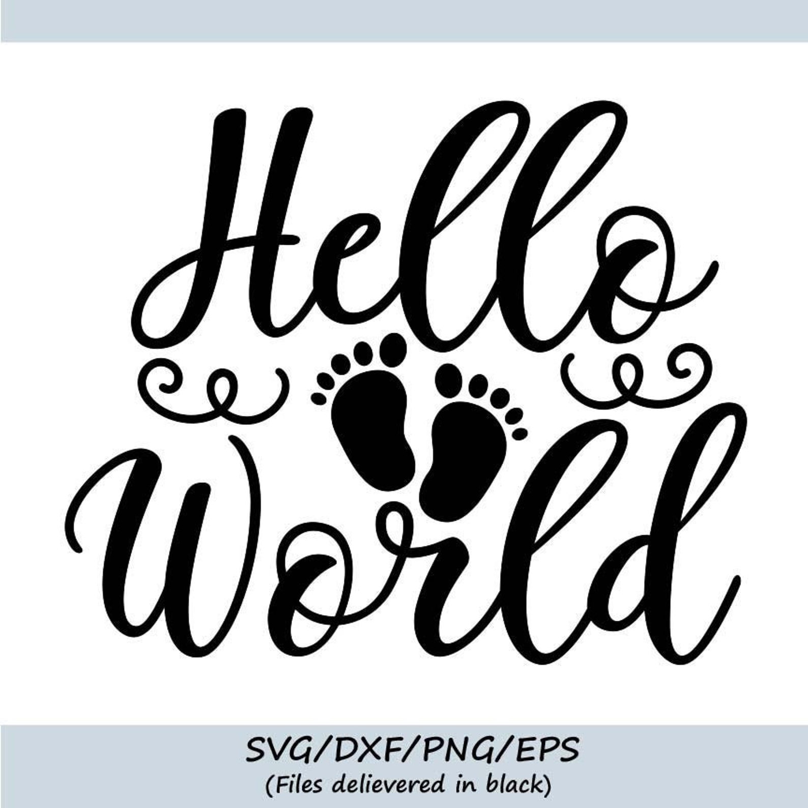 Hello World Svg Newborn Svg Baby Svg Onesie Svg Baby - Etsy