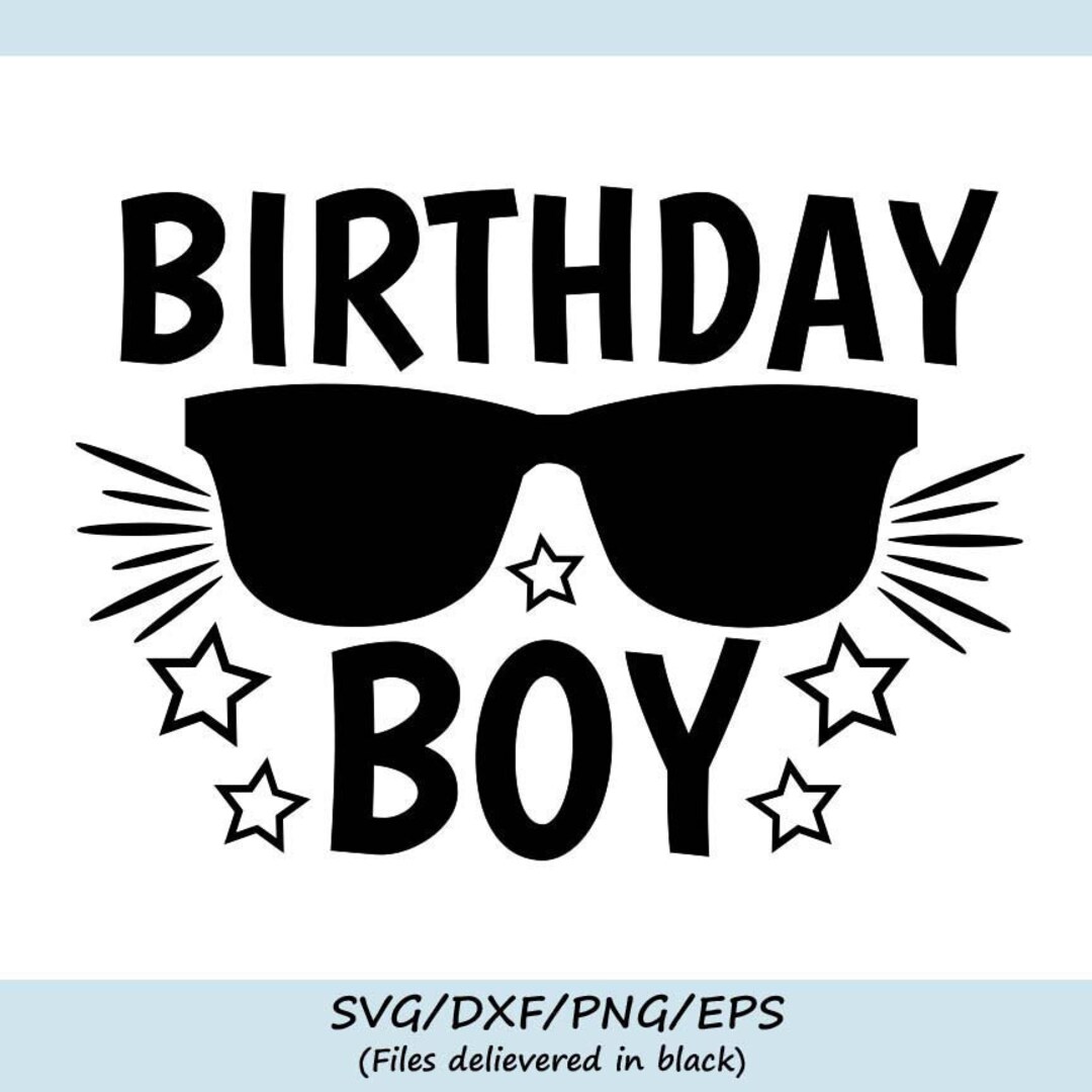 Birthday Boy Svg, Birtday Svg, Birthday Party Svg, Party Svg, Boy Svg ...