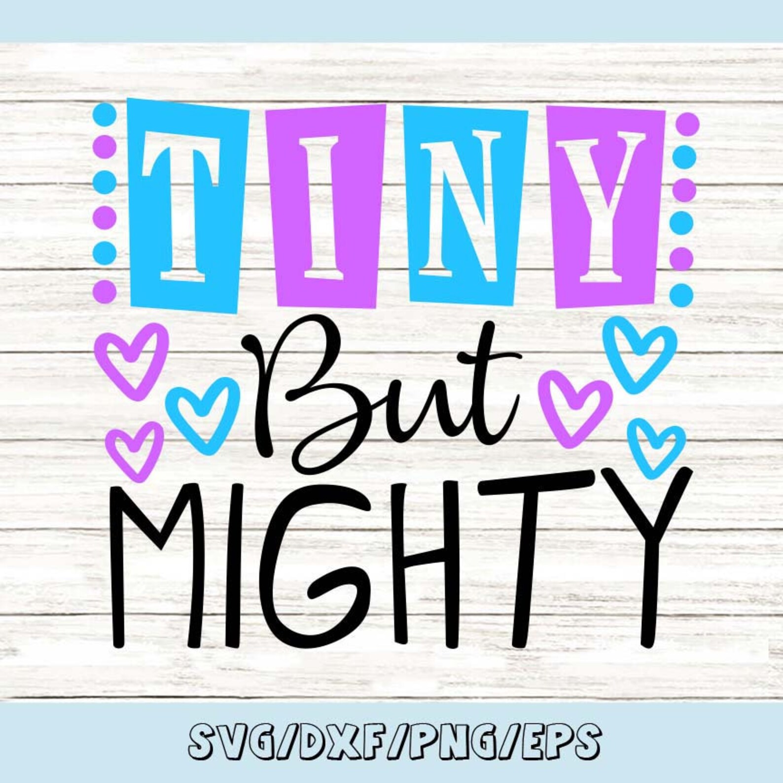 Tiny but Mighty Svg Newborn Svg Baby Boy Svg Baby Girl Svg - Etsy