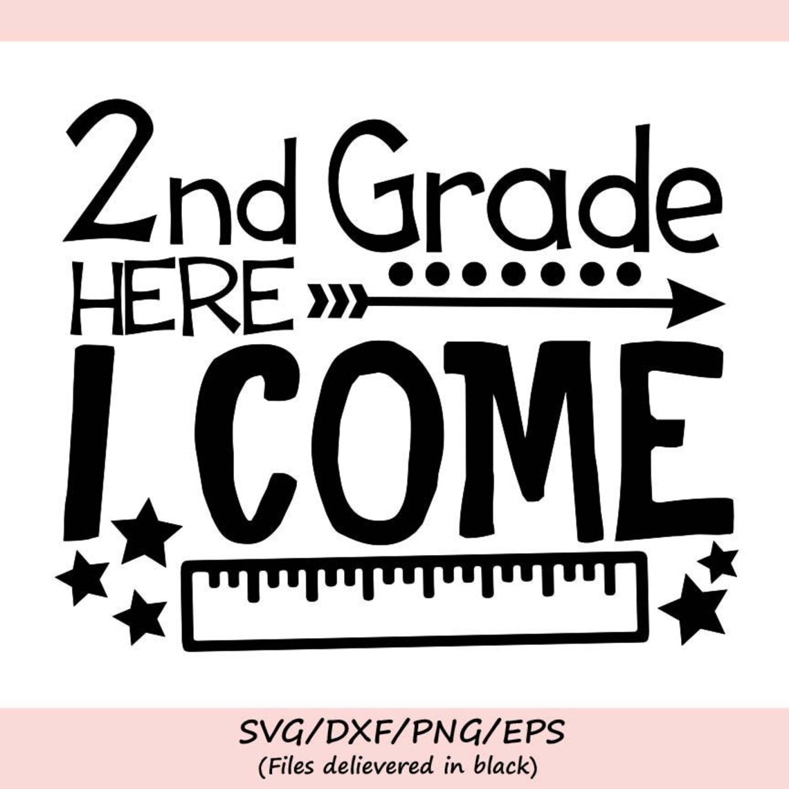 Second Grade Here I Come Svg, 2nd Grade Svg, School Svg, Back to School ...