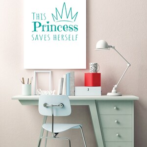 This Princess Saves Herself Digital File Downloadable Wall Art - Etsy UK