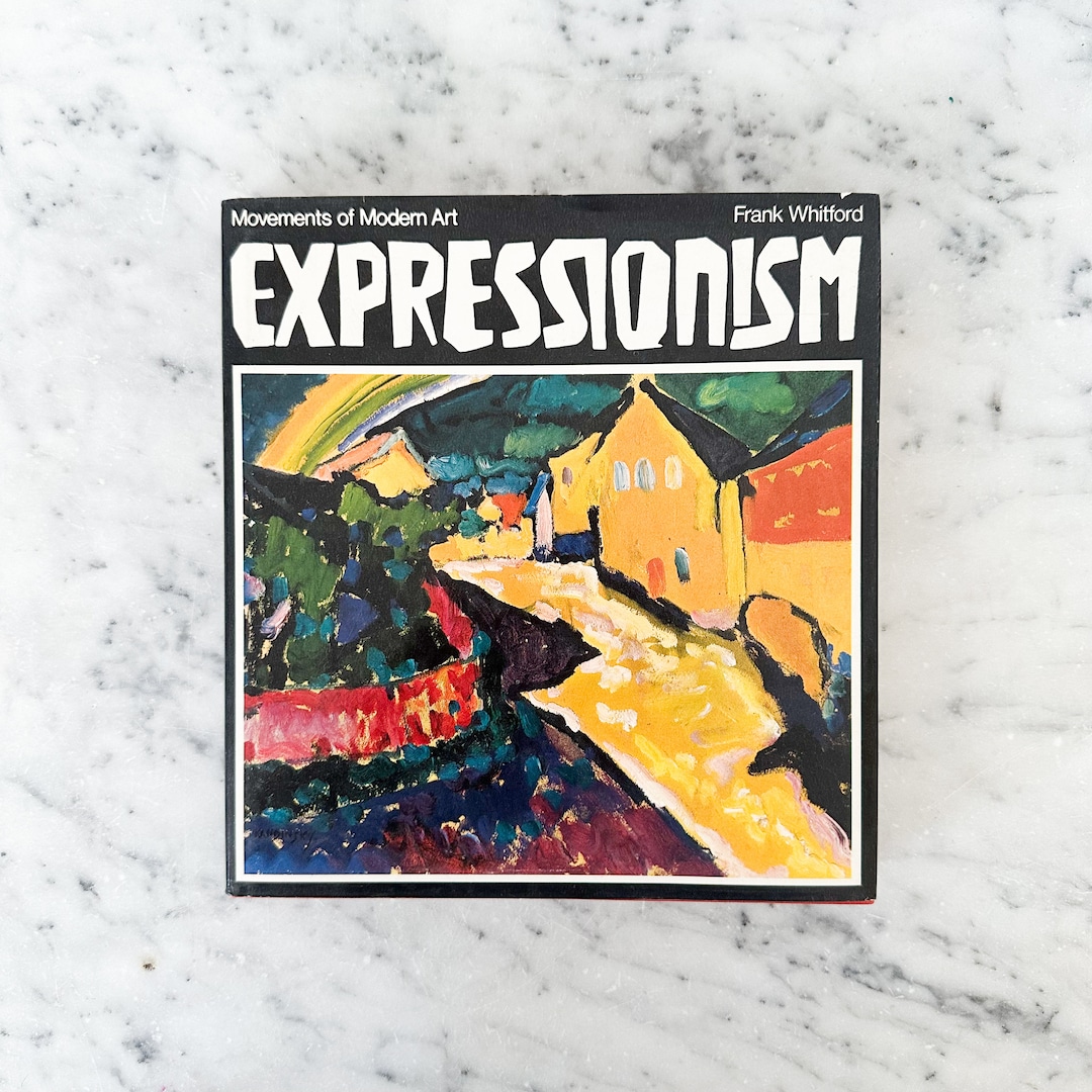 Expressionism Movements of Modern Art by Frank Whitford 1970 First ...