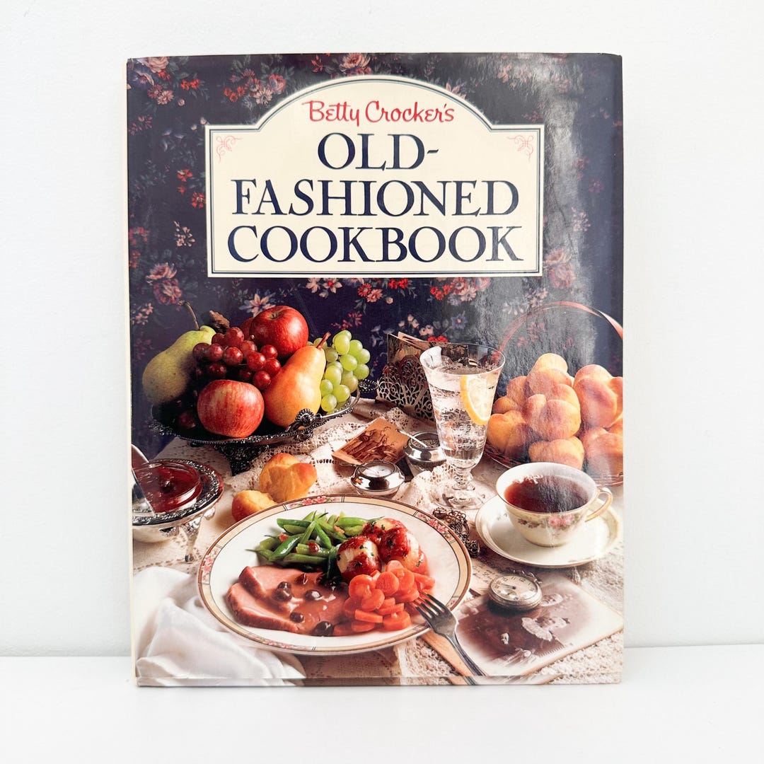 Betty Crocker's Old Fashioned Cookbook 1990 First Edition, Vintage ...