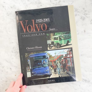 Volvo Buses Then and Now 1928-2001 First Edition by Christer Olsson ...