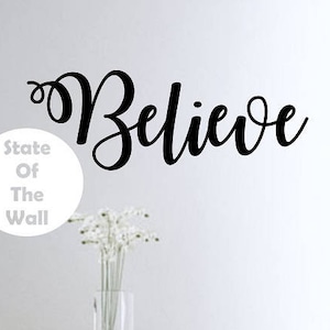 Believe Wall Decal Sticker Art Decor Bedroom Design Mural Vinyl Home ...