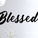Blessed Wall Decal Vinyl Sticker Art, Home Decor Gift Idea Good Vibes ...