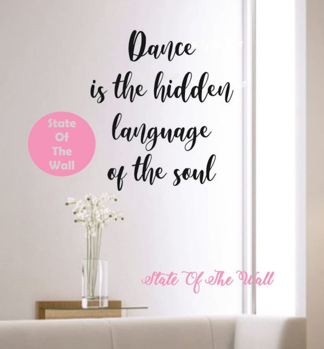 Dance is the Hidden Language of the Soul Wall Decal Namaste Vinyl ...