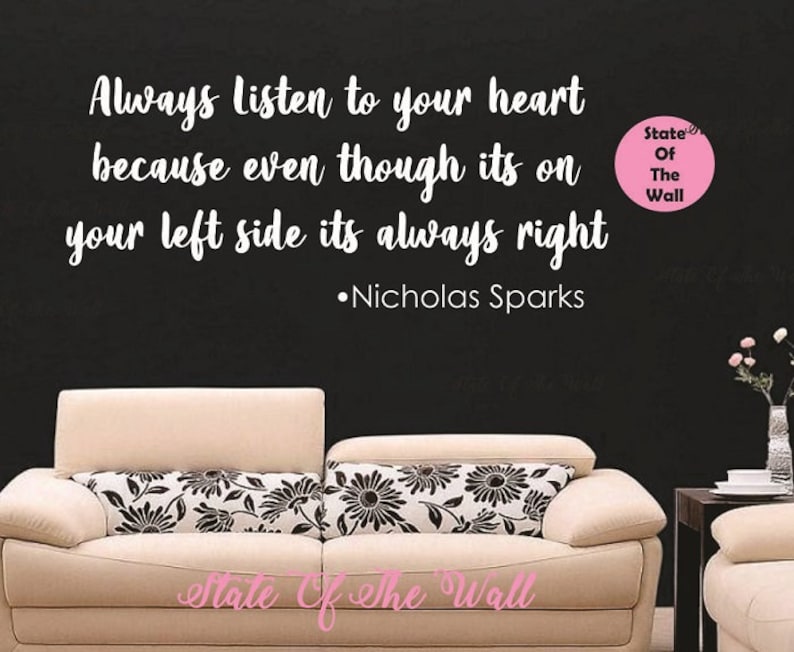 Always Listen to Your Heart Nichols Sparks Quote Vinyl Wall - Etsy