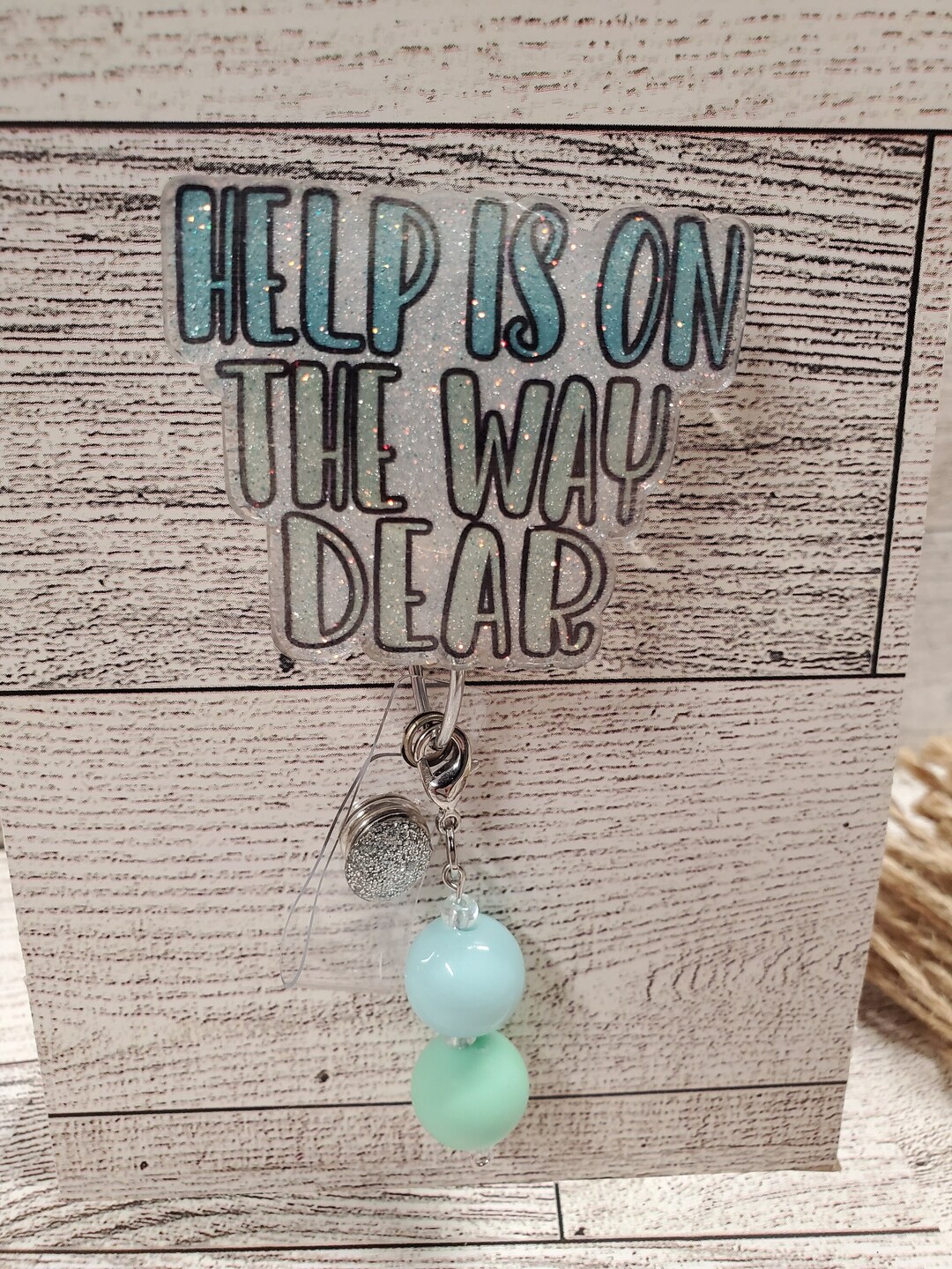 Help is on the Way Dear Badge Reel, ID Badge Reel, Badge Reel, Badge ...