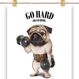 Monster Pug Dog Carrying Dumbbell Exercise Fitness Gym Workout - Poster ...
