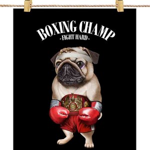 Pug Dog as Boxing Champion Boxer Fighter MMA - Poster Print, Wall Art ...