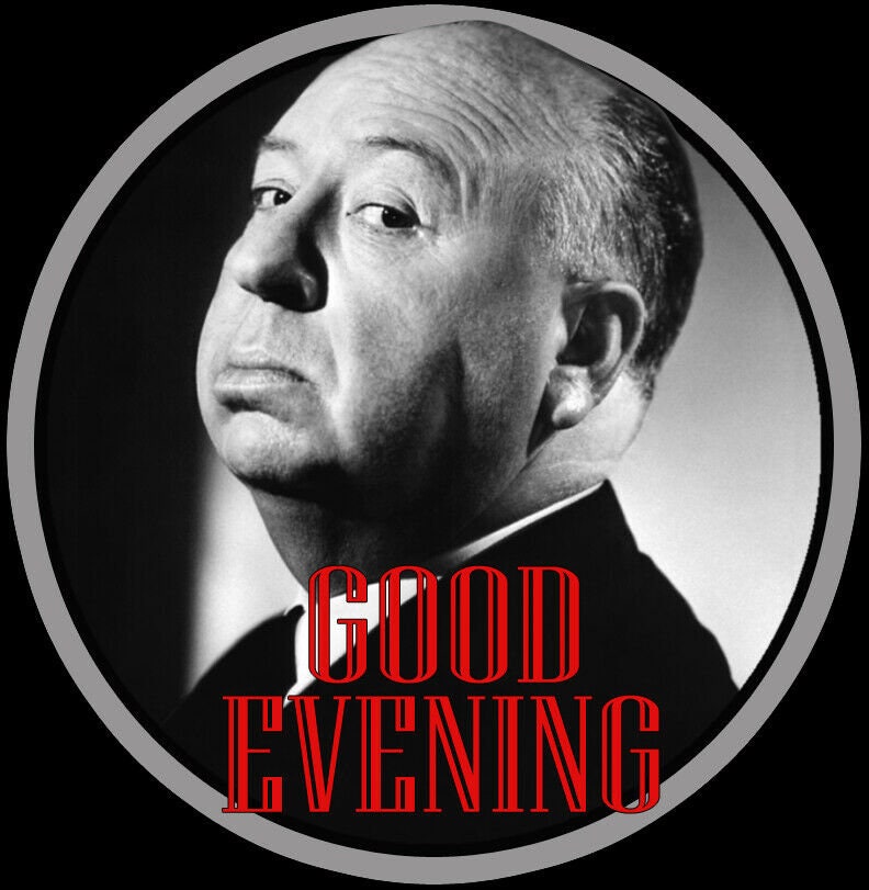 Master of Horror Alfred Hitchcock good Evening - Etsy