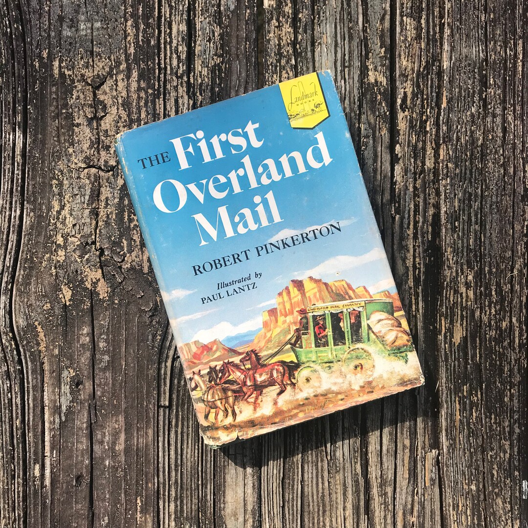 The First Overland Mail by Robert E. Pinkerton 1953 Landmark - Etsy