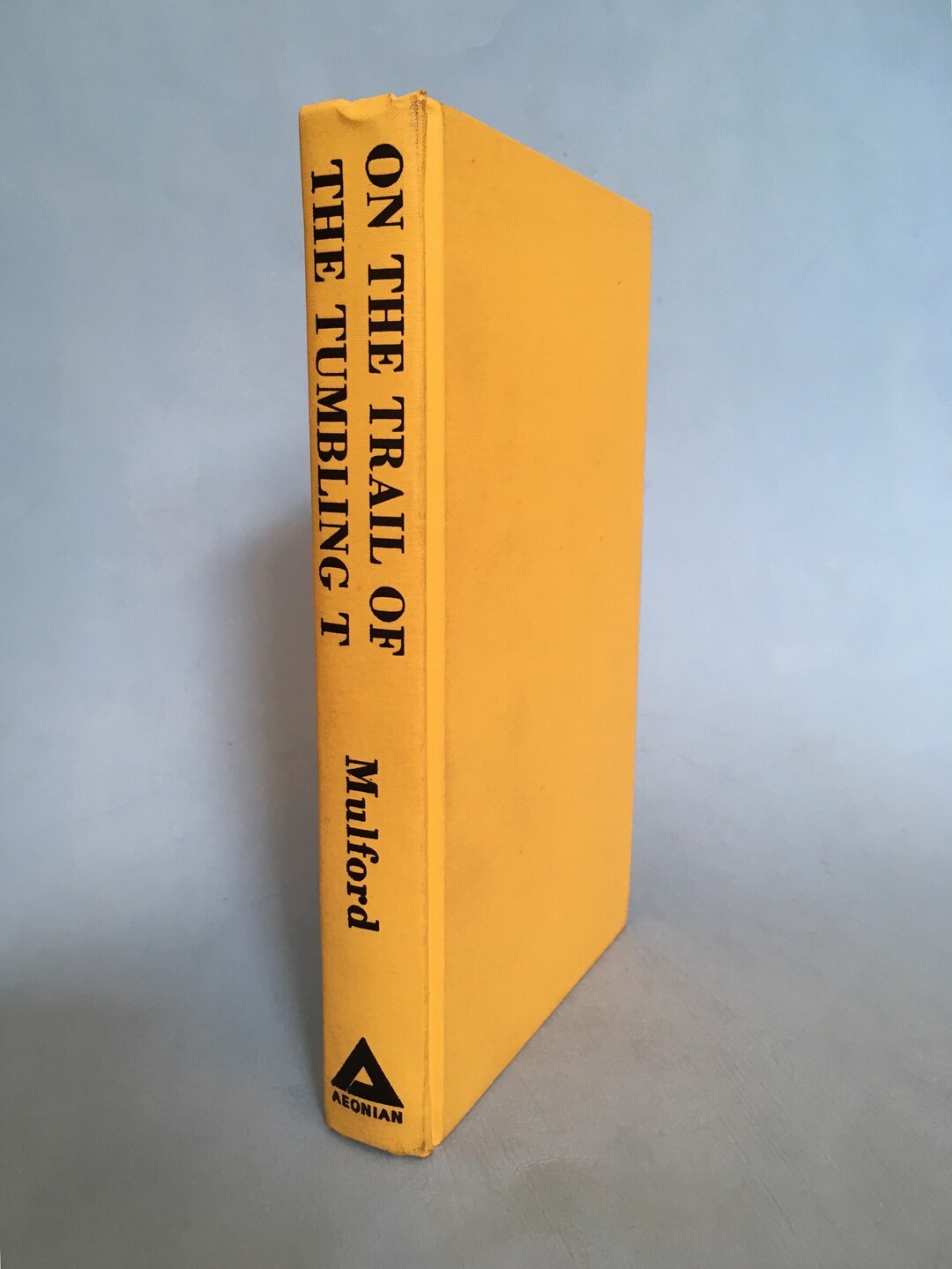 On the Trail of the Tumbling T by Clarence E. Mulford Vintage Western ...