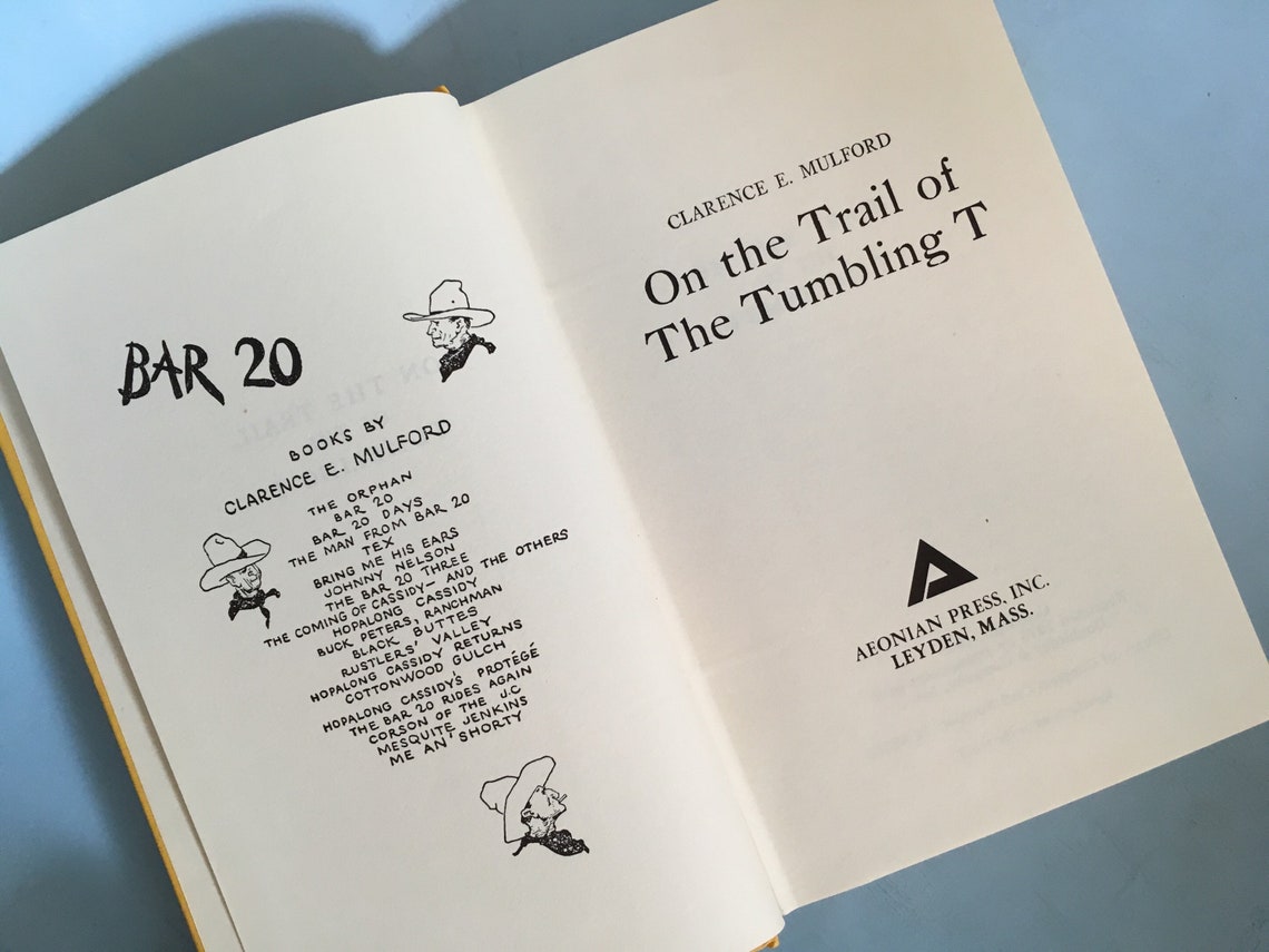On the Trail of the Tumbling T by Clarence E. Mulford Vintage Western ...