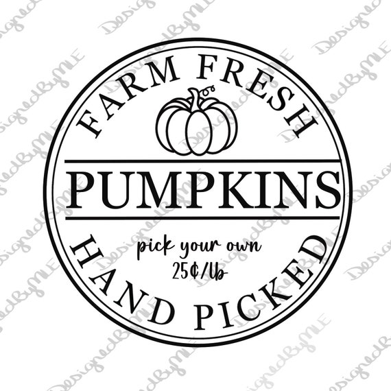 Farm Fresh Hand Picked Pumpkins SVG PNG JPG U-pick Pumpkin - Etsy