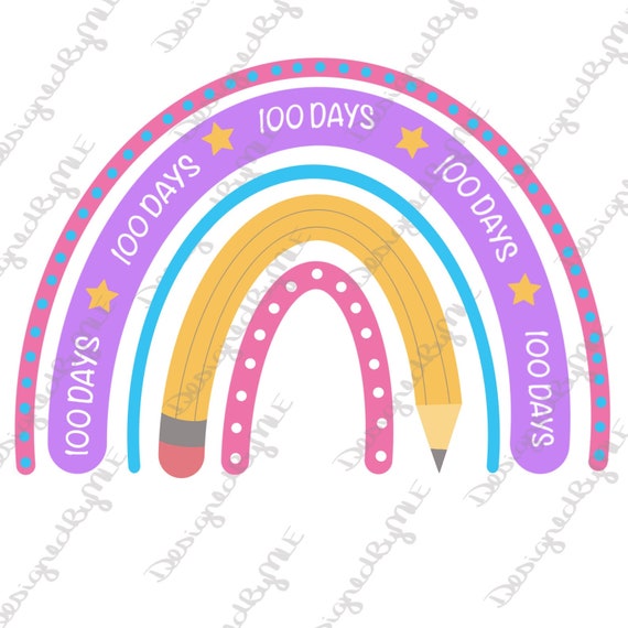 100 Days of School Rainbow SVG PNG JPG 100th Day Happy 100 | Etsy