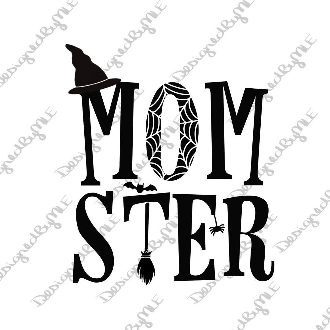 Momster SVG PNG Mom Halloween Halloween Mom Costume Happy - Etsy