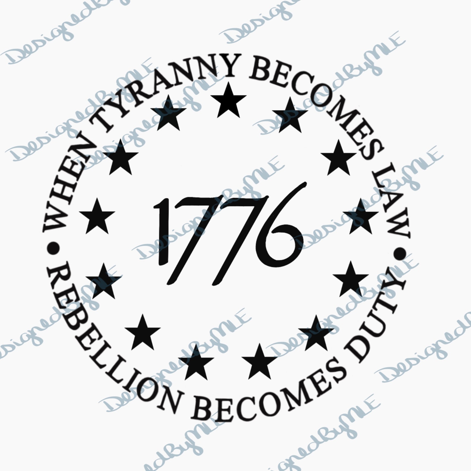 1776 When Tyranny Becomes Law SVG PNG - Patriotic Design (digital ...