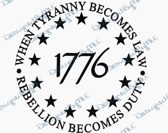 When Tyranny Becomes Law Rebellion Becomes Duty FKH Decal, Vinyl Decal ...