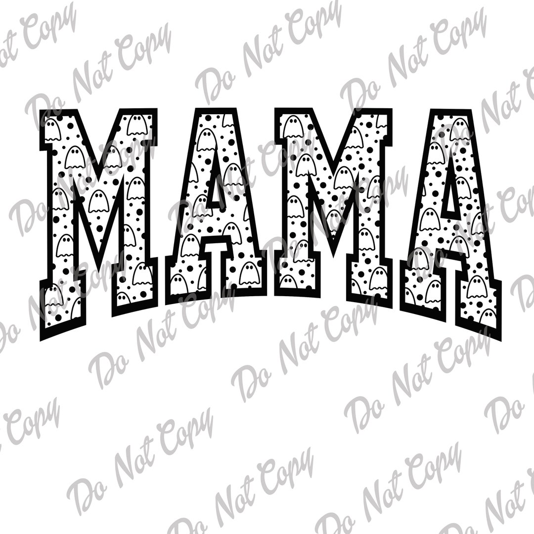 Mama SVG, PNG, Halloween Mama, Ghost, Mama Ghost, Mama Halloween, Cute ...