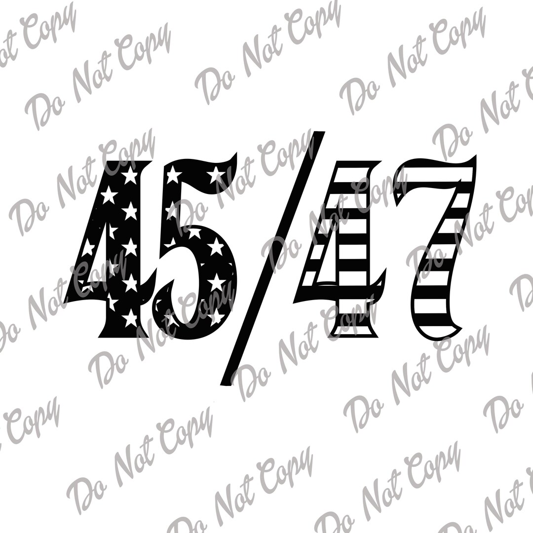 Trump 45/47 SVG PNG: Republican Design, Conservative, (instant Download ...