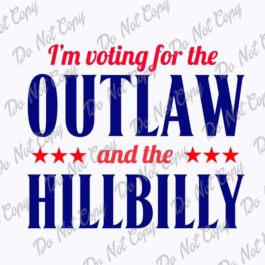 Outlaw and the Hillbilly, Trump Vance 2024 SVG, PNG, Republican ...