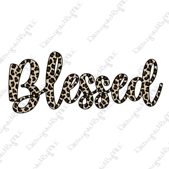 Leopard Blessed SVG PNG JPG Cheetah Blessed Blessed - Etsy