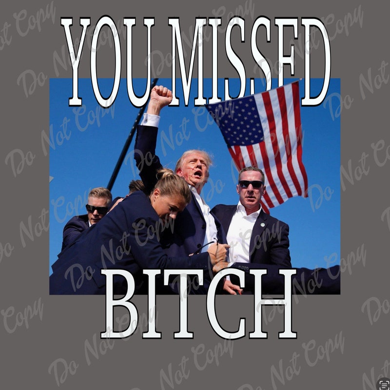 Trump You Missed Shirt - Etsy